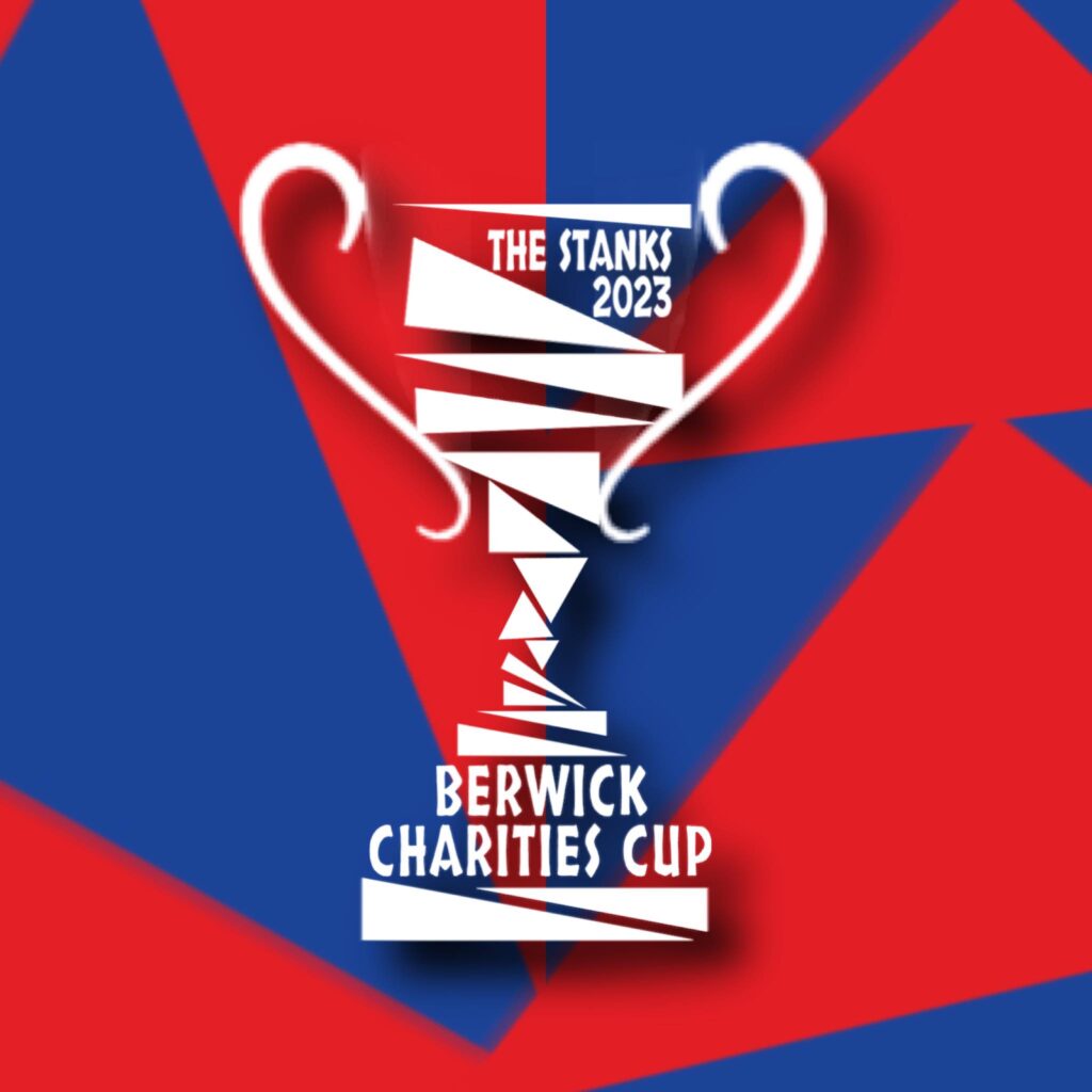 The Stanks - The Stanks Berwick Charities Cup